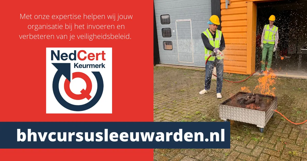 Waarom je kiest voor BHV cursus Leeuwarden (NedCert)